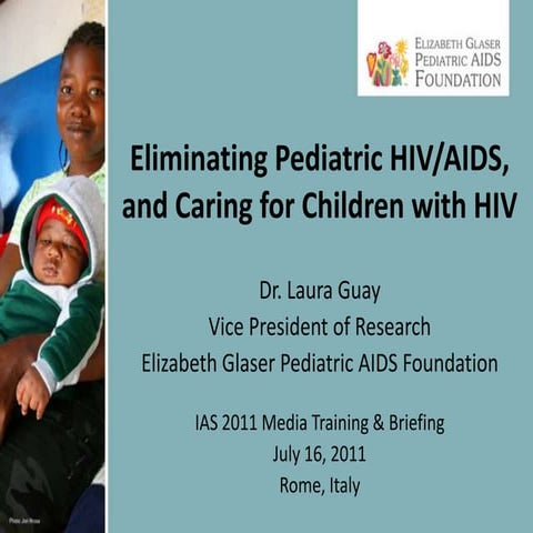 Eliminating Pediatric HIV/AIDS and Caring for Children with HIV | PPTX