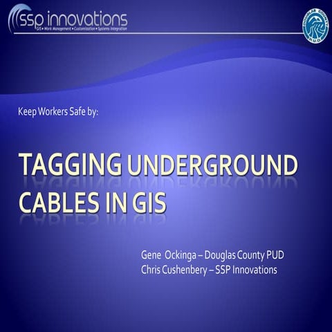 Tagging Underground Utility Cables in Esri & Schneider Electric GIS | PPTX