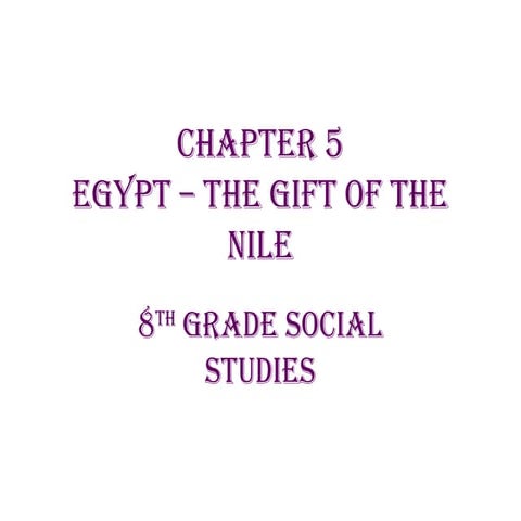 Egypt the gift of the nile (social studies) | PPT