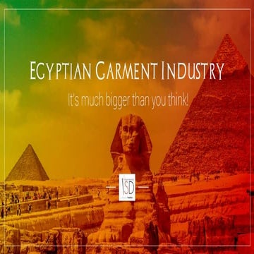 Egyptian Garment Industry – It’s Much Bigger Than You Think! | PPTX ...