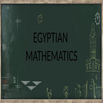 Egyptian Mathematics.History of Math pptx | PPTX