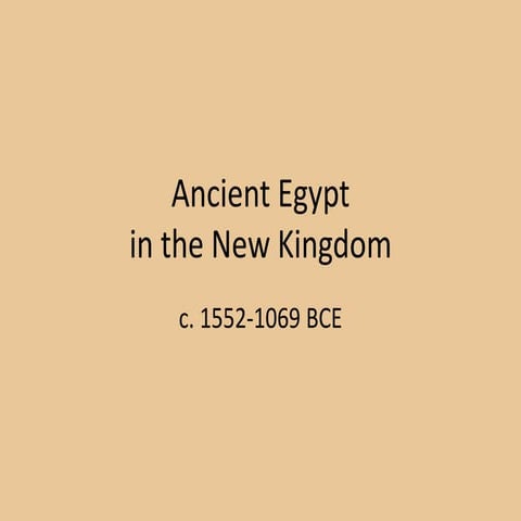 Ancient Egypt in the New Kingdom | PPT