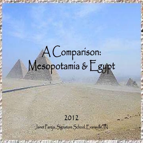 Egypt mesopotamia comparison 2014 | PPTX