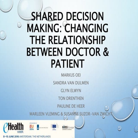 Shared decision making: Changing the relationship between doctor and ...