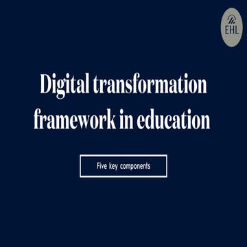 Digital transformation framework in education: 5 key components | PDF ...