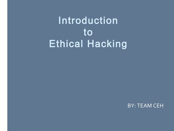ETHICAL HACKING PRESENTATION | PPT