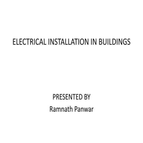 Electrical Installation in Buildings | PPTX
