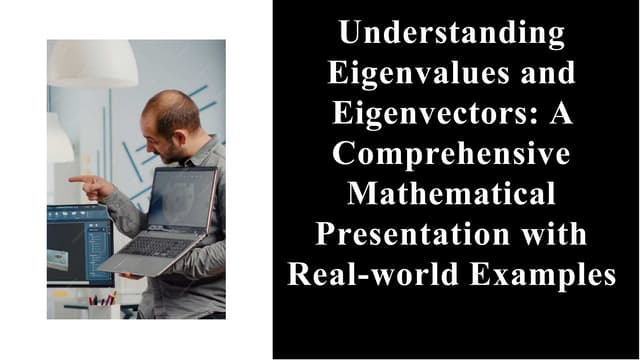 Application of Eigenvalues and Eigenvectors: Understanding Concepts ...