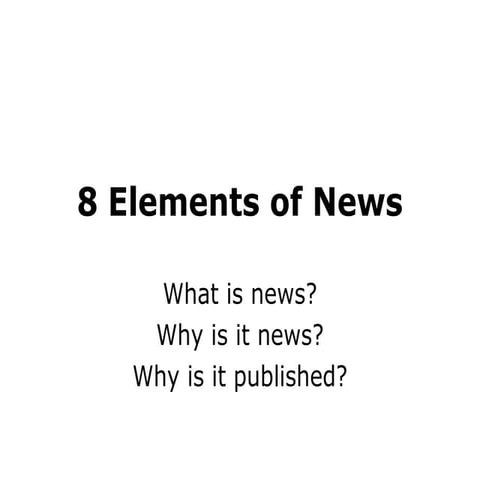 Eight Elements of News | PPT