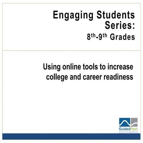 Engaging Students Series: 8th-9th Grades (A GuidedPath Best Practices ...