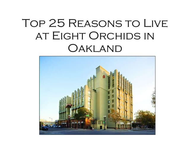 Top 25 Reasons to Live at Eight Orchids | PPT Top 25 Reasons to Live at Eight Orchids | PPT