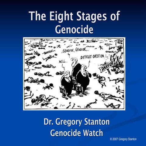 Eight stages of_genocide_and_preventing_genocide_by_gregory_stanton ...