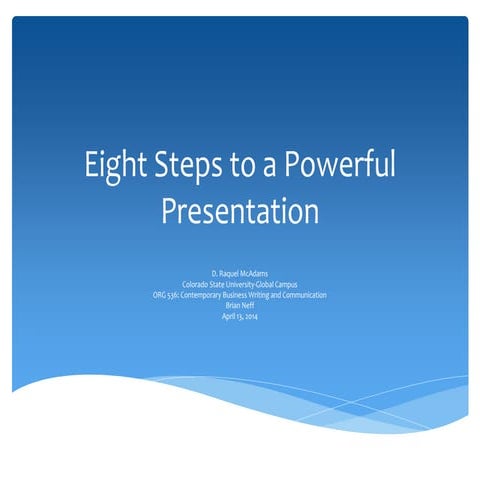 Eight steps to a powerful presentation | PPTX