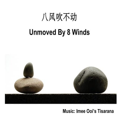 八风吹不动 Unmoved By Eight Winds (In Chi & Eng) | PPS