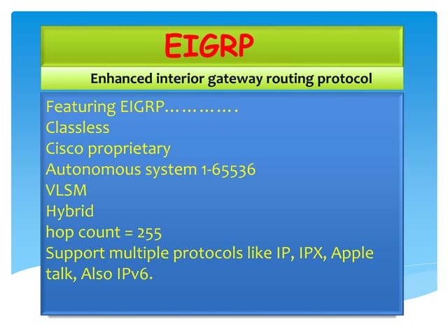 EIGRP (Enhanced Interior Gateway Routing Protocol) | PPTX