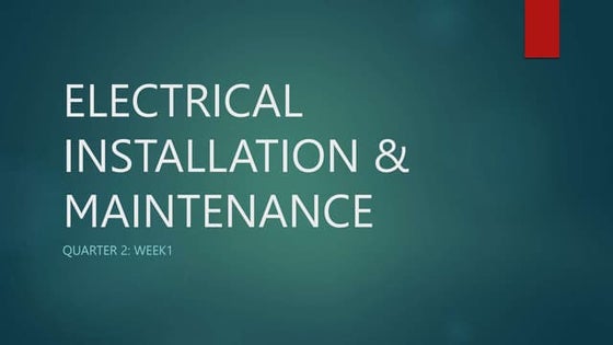 What is electrical installation and maintenance | PPTX