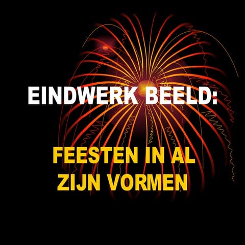 Eindwerk Beeld Powerpoint | PPT | Arts and Crafts | Hobbies & Interests