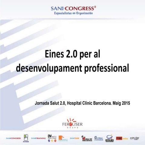 Eines 2.0 per al desenvolupament professional infermer | PPT