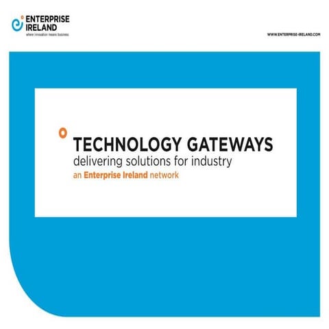 Entreprise Ireland - Technology Gateways | PPTX