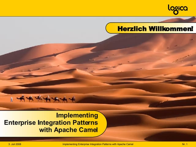 Implementing Enterprise Integration Patterns with Apache Camel | PPT Implementing Enterprise Integration Patterns with Apache Camel | PPT