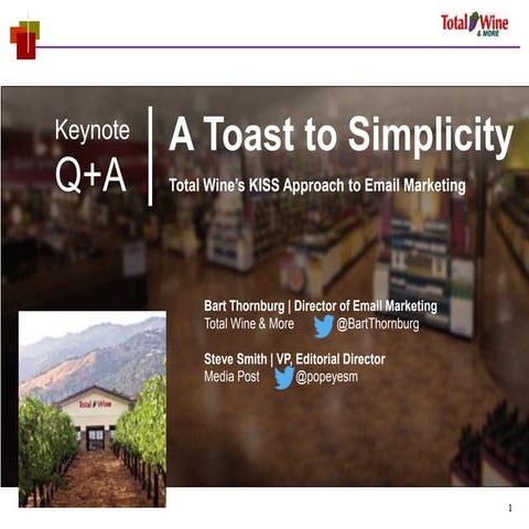A Toast To Simplicity: Total Wine's KISS Approach | PPTX