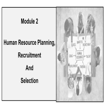 EIS (HRM) - Module 2 HR Planning, Recruitment and Selection.pptx