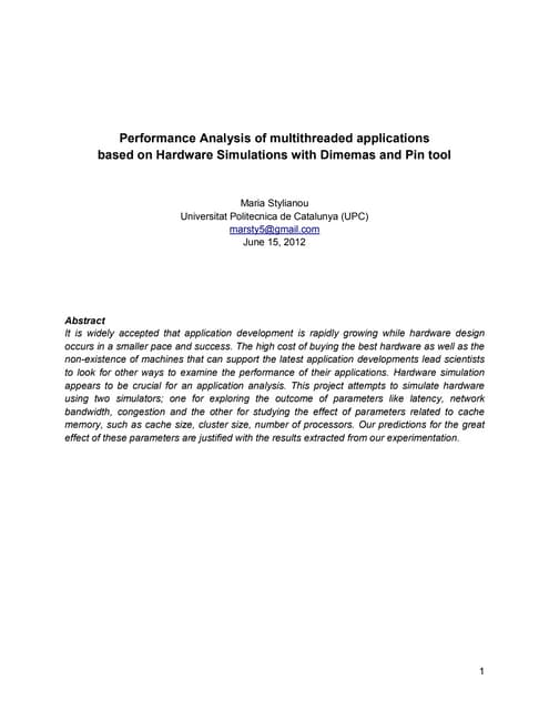 Performance Analysis Of Multithreaded Applications Based On Hardware Simulations With Dimemas