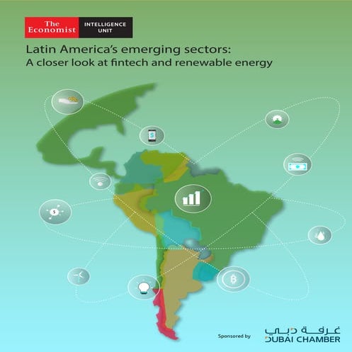 Latin America’s emerging sectors:A closer look at fintech and renewable ...