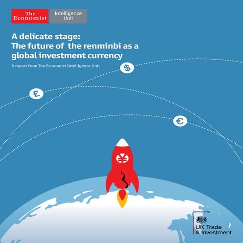 A Delicate Stage: The Future of Renminbi as a Global Investment ...