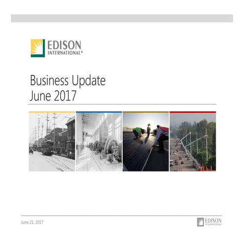 Edison International Business Update June 2017 | PDF