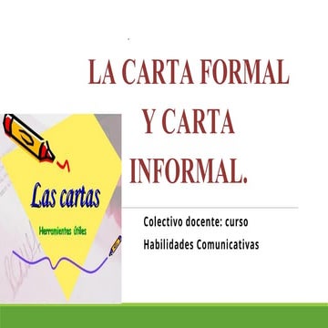 La carta formal y la carta informal _material adaptado | PPTX