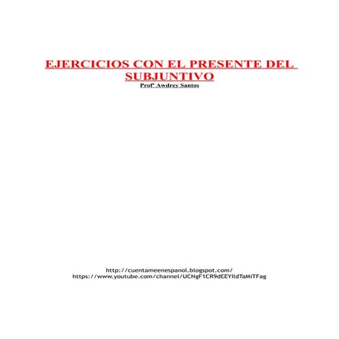 Ejercicios con Presente del Subjuntivo | DOC