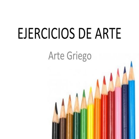Ejercicios arte griego | PPT