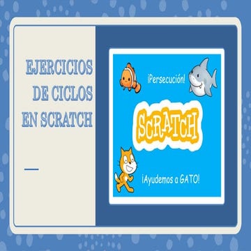 Ejercicios de ciclos en SCRATCH | PPTX