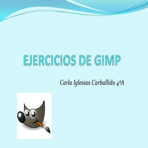 Ejercicios de gimp | PPTX