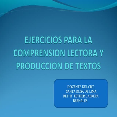 Ejercicios para la comprension lectora y produccion de | PPT
