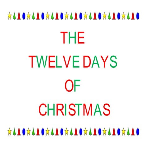 The Twelve Days Of Christmas | PPT