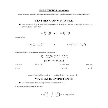 Ejercicios resueltos matriz conmutable, idempotente, nilpotente... | DOCX