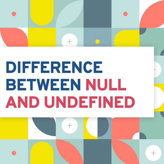 Difference Between Null And Undefined In Javascript Pdf