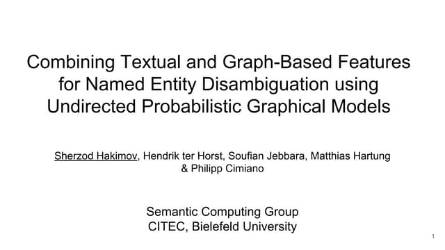 Combining Textual And Graph Based Features For Named Entity 9146