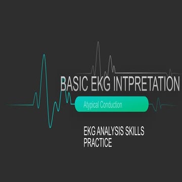 Ekgskillspractice atypical conduction | PPT