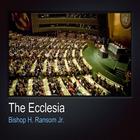 The Ecclesia - Bishop Horace Ransom Jr. | PPTX