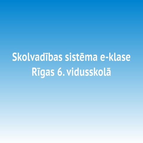Eklases prezentācija skolotājiem | PDF