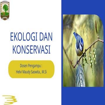 Ekologi dan Konservasi_Helvi Maudy Saswita.pptx