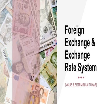 EKONOMI INTERNASIONAL_ Pertemuan 12_Foreign Exchange & Exchange Rate ...