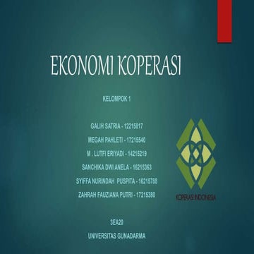 Ekonomi koperasi kelompok 1 3 ea20 | PPTX