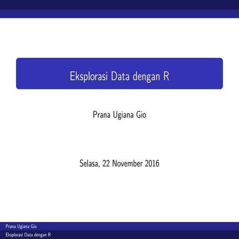 Eksplorasi data dengan software r | PDF