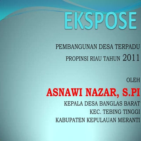 Ekspose desa banglas barat 2011 | PPTX