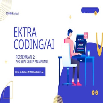 MATERI CODING TENTANG MEMAKAI SCRATCH UNTUK PEMAHAMAN ANIMASI DASAR | PPTX