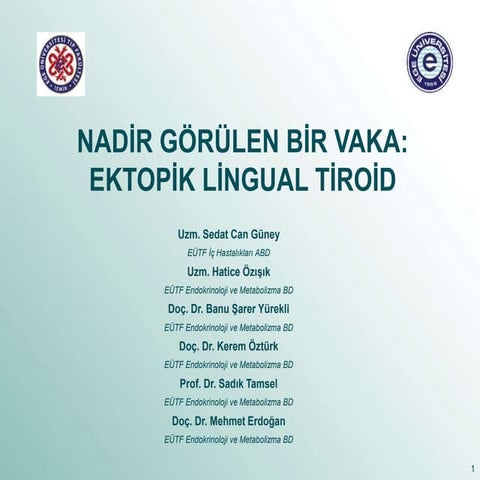 Ektopik Lingual Tiroid.pptx